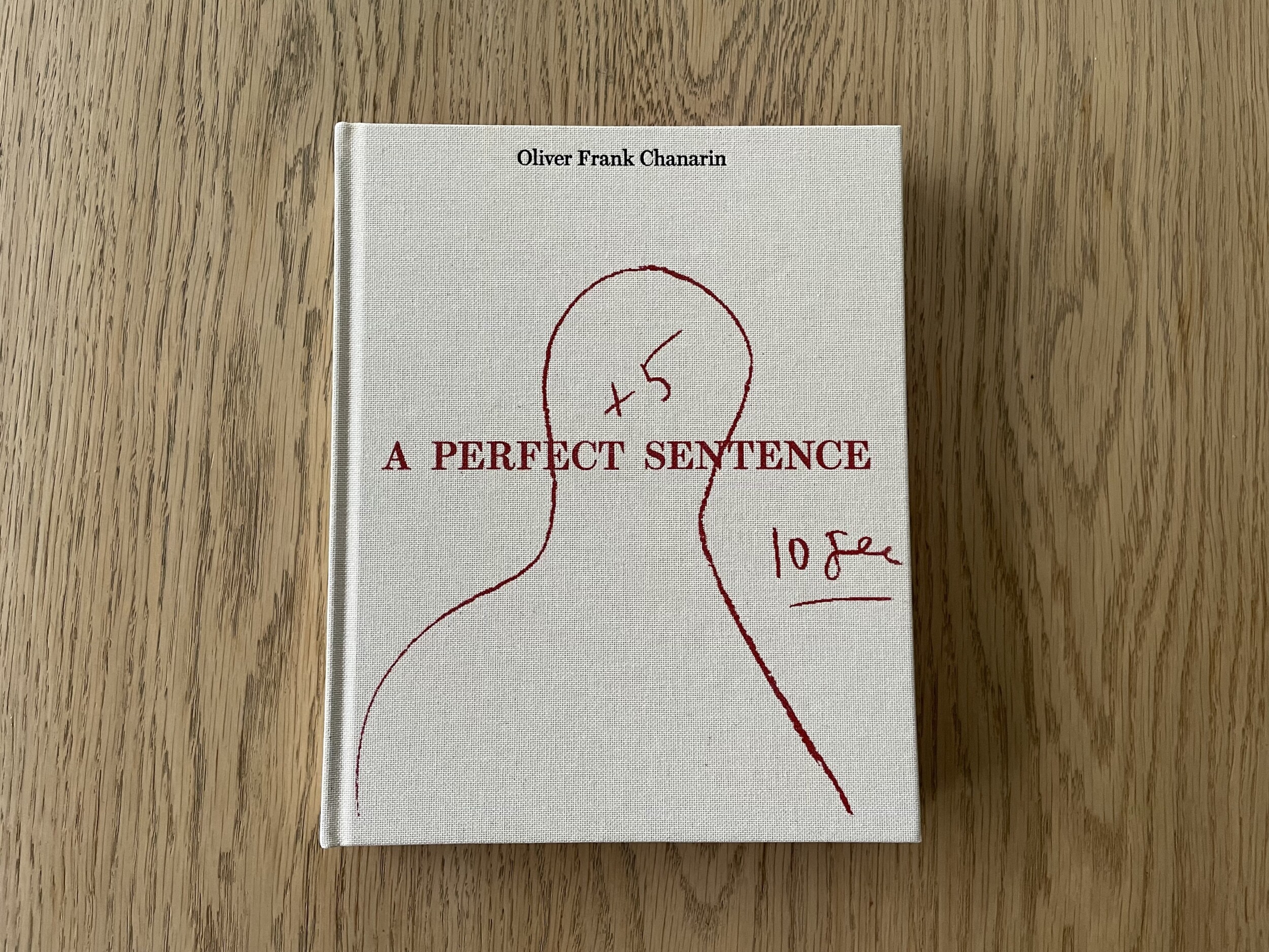 Oliver Frank Chanarin, A Perfect Sentence | Collector Daily